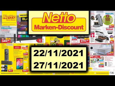 NETTO Von Mo., 22.11.2021 Bis Sa., 27.11.2021 LIDL / ALDI /KAUFLAND- NEUE PRODUKTE