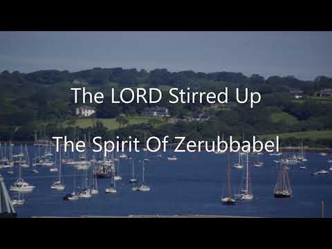 A Daily Prayer: The LORD Stirred Up The Spirit Of Zerubbabel