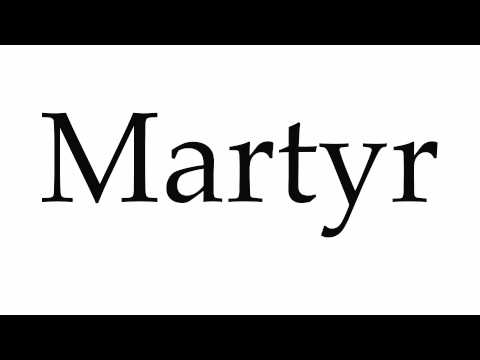 How to Pronounce Martyr