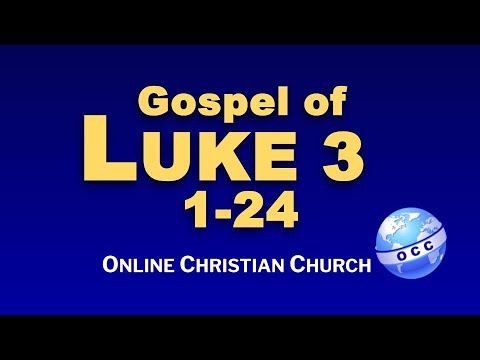Luke Chapter 3: 1-24
