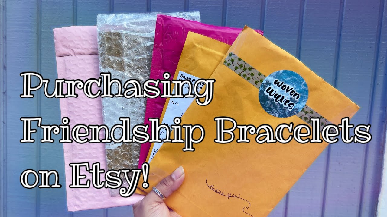 Purchasing Friendship Bracelets on Etsy 💖