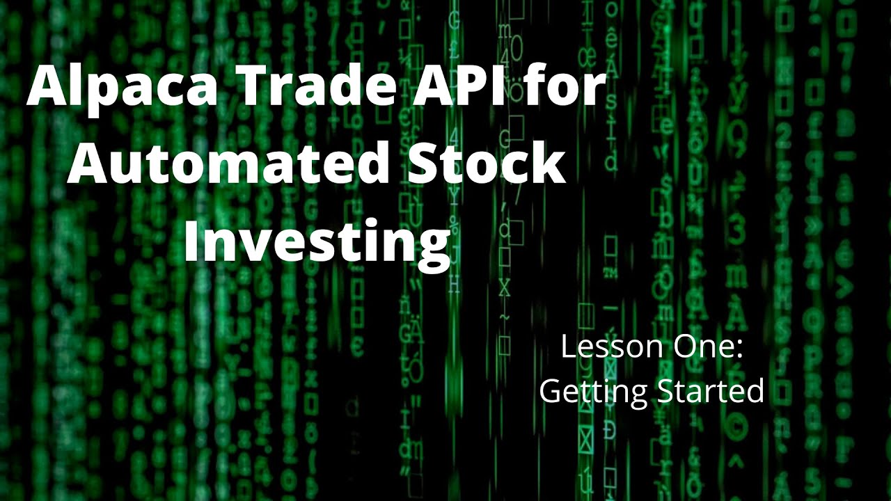 Automated Stock Trading with Python: Getting Started