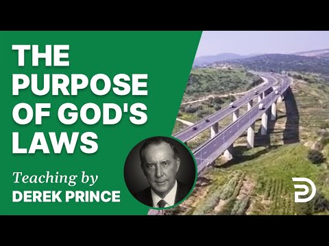 The Purpose of God's Laws 15/1 - A Word from the Word - Derek Prince