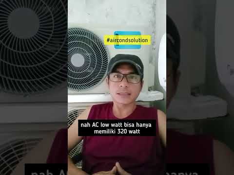 APA MAKSUD AC LOW WATT?