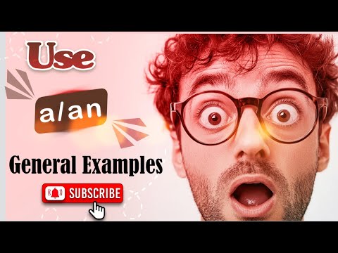 Use of a l Use of an l a/an l Using of an l Using of a l "a" l "an" l a and an with general examples