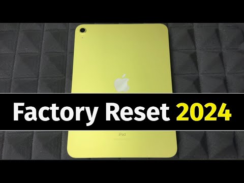 Factory Reset New iPad 2024 - 10.9” - (10th Generation)