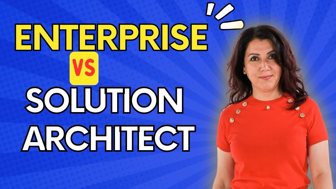 Enterprise Architect vs Solution Architect @Maxoutcomes 