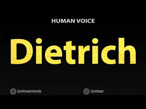 How To Pronounce Dietrich
