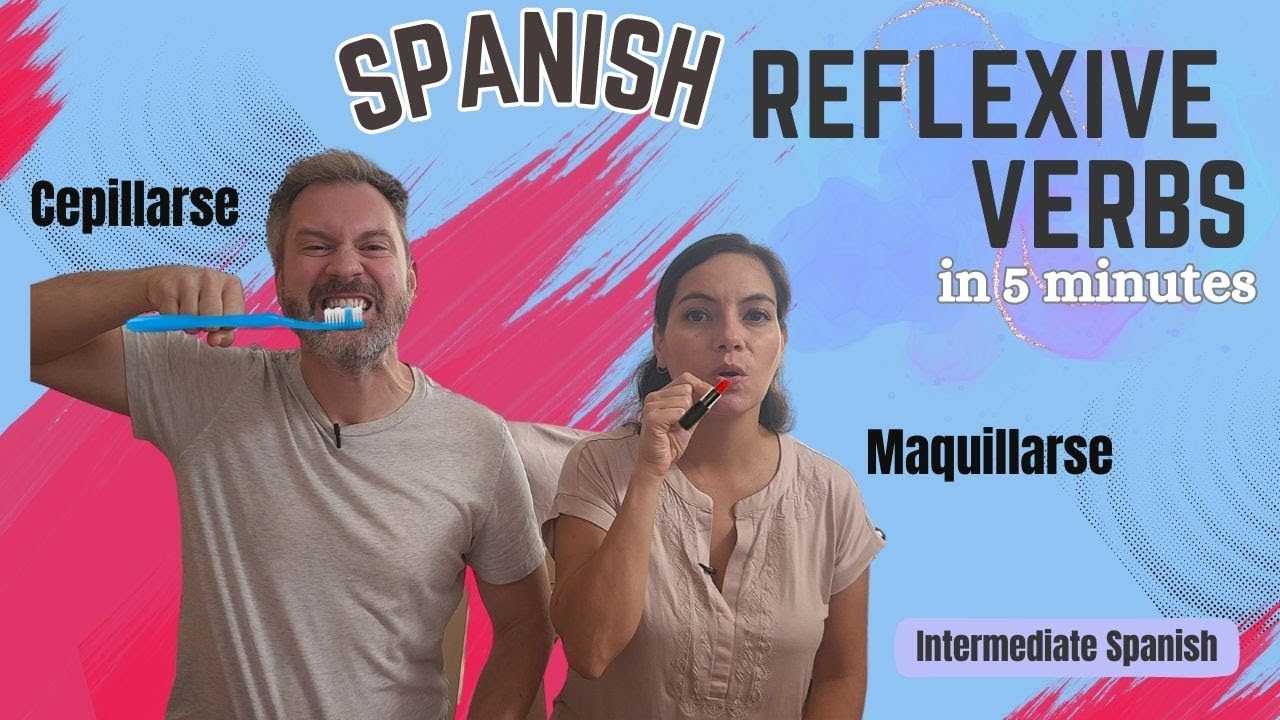 Simplifying Spanish Reflexive Verbs (Easy explanations and Real examples!)