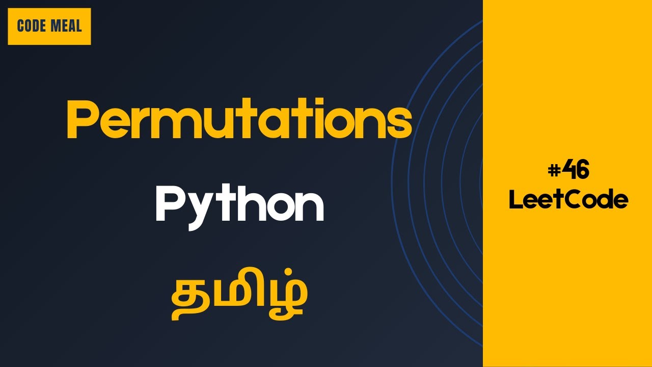#46 - Permutations - LeetCode - Python - Tamil
