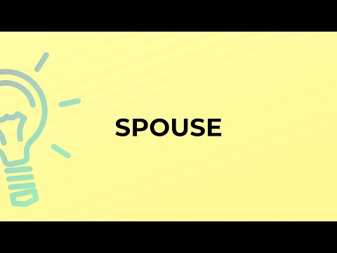 What is the meaning of the word SPOUSE?