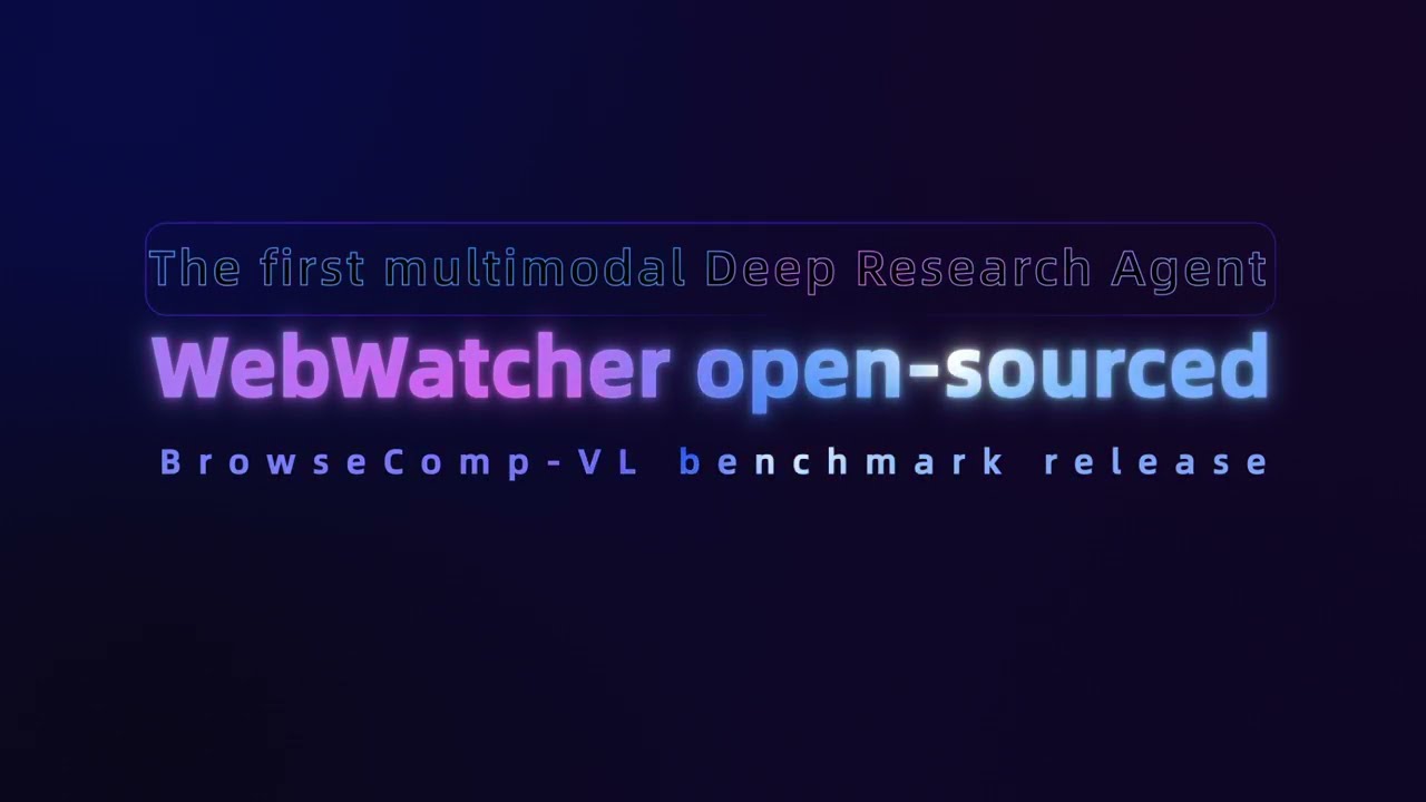 WebWatcher: Open-source Multimodal Agent
