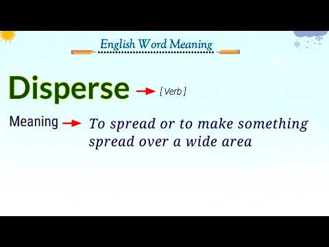 disperse meaning | What is the meaning of the word disperse