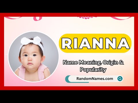 Rianna - Baby Girl Name Meaning, Origin & Popularity - RandomNames.com