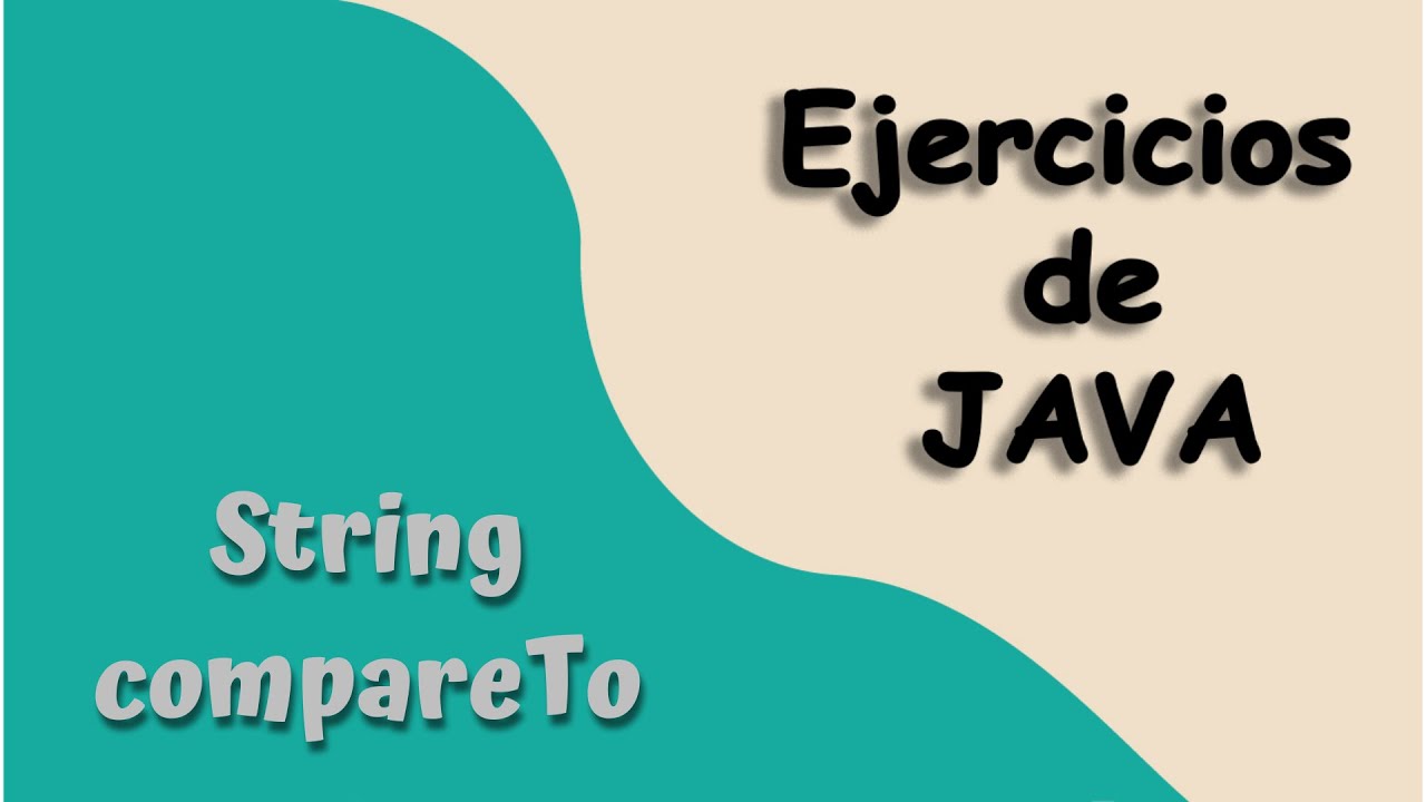 CompareTo Strings | Ejercicios Java