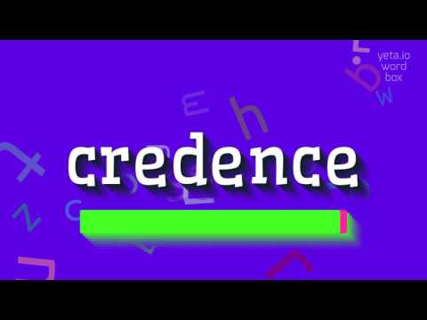 HOW TO SAY CREDENCE? #credence