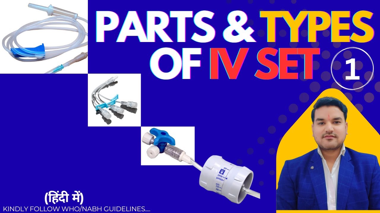 Parts and Types of IV Infusion Set | Q-site |3-way
