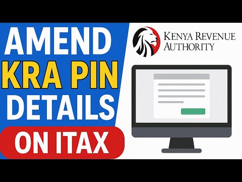 KRA PIN Amendments: Everything You Need to Know