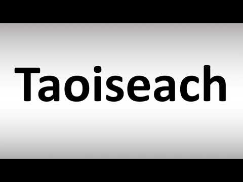 How to Pronounce Taoiseach