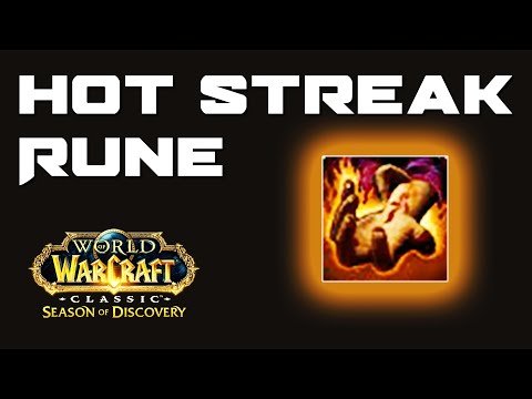 Hot Streak Mage Rune Guide - SoD Mage Runes (WoW Classic Season of Discovery)