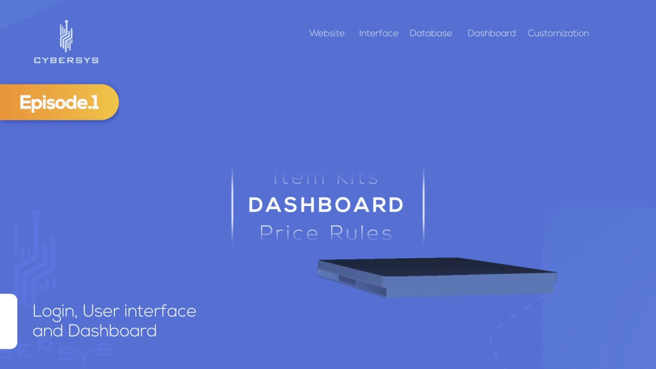 Login, User Interface and Dashboard - Episode.1 | Cybersys