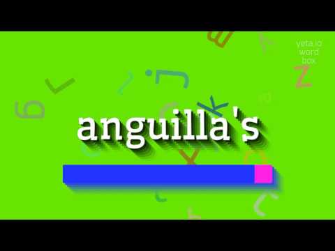 How to say "anguilla's"! (High Quality Voices)