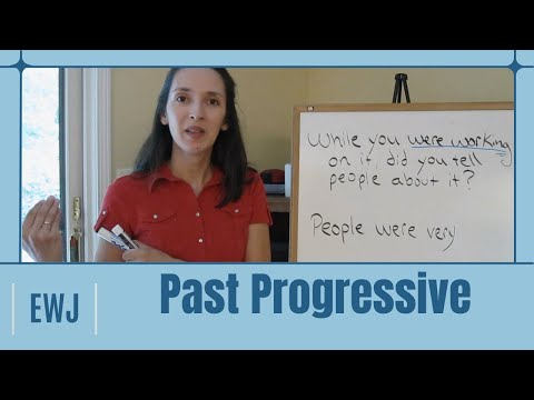 Lesson 5, Part 2 - Simple Past/ Past Progressive - Verb Tenses in English