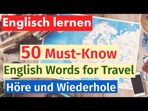 50 Englische Wörter für den Urlaub: Unverzichtbares Vokabular mit Beispielen
