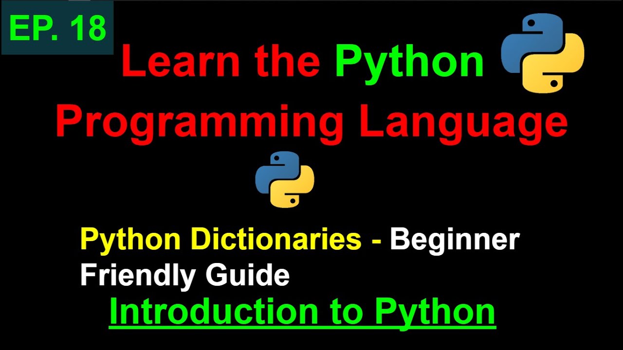 Python Dictionaries - Beginner Friendly Guide | Learn Python Programming (Ep. 18)