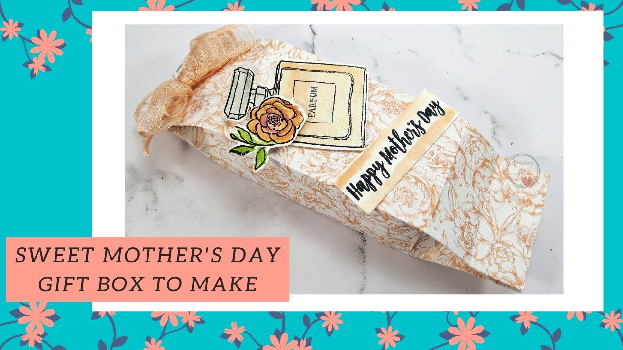 Sweet Mothers Day Gift Box to Make
