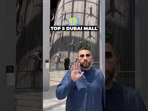 TOP 5 DUBAI MALL