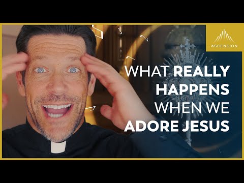 What Really Happens in Eucharistic Adoration