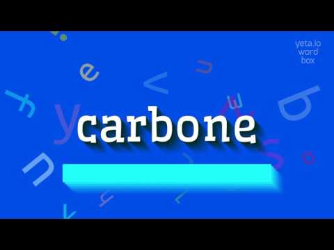 CARBONE - HOW TO SAY CARBONE?