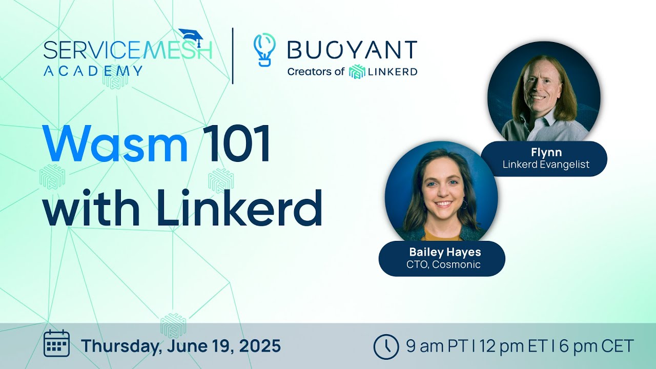 Service Mesh Academy: Wasm 101 with Linkerd