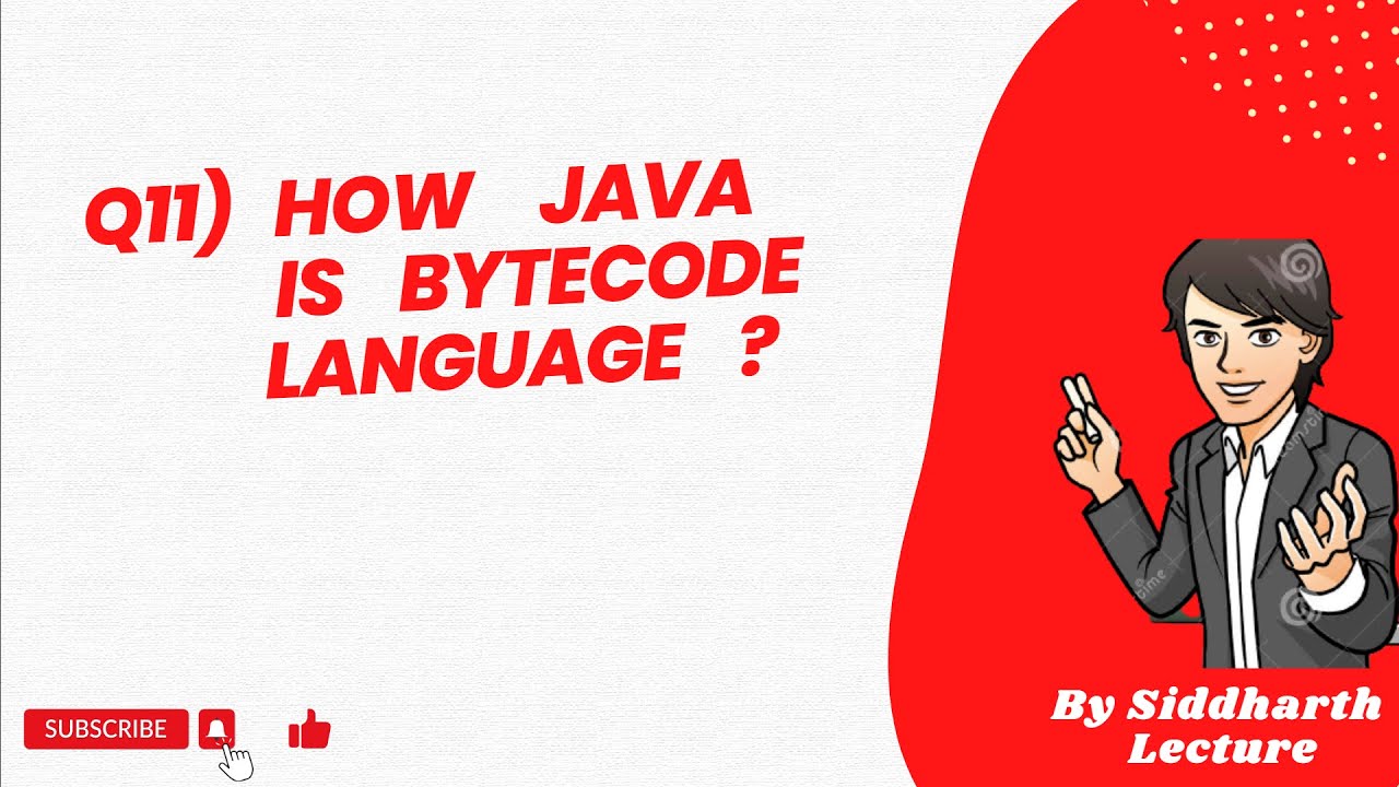 How Java is bytecode | Java Features | Java  | Siddharth Lecture