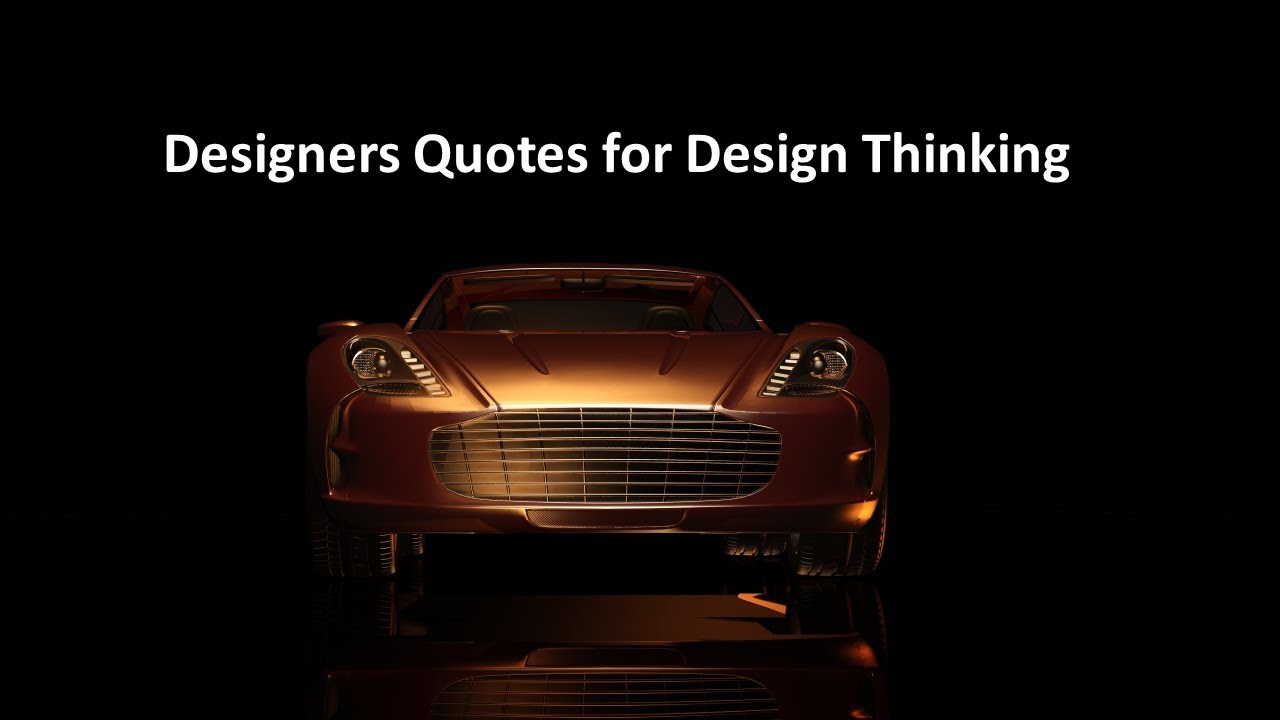 Designers Quotes for Design Thinking