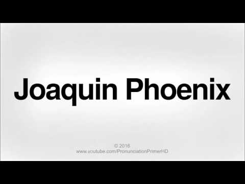 How To Pronounce Joaquin Phoenix | Pronunciation Primer HD