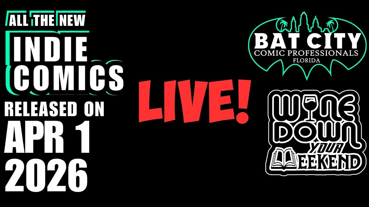 Wine Down Your Weekend! Comics livestream Mar 18 2026