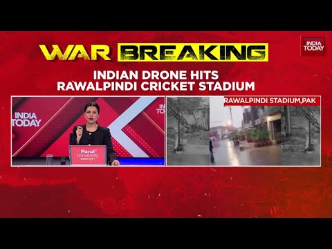 India Strikes Pakistan: Rawalpindi Cricket Stadium Hit In Drone Attack Near Army HQ | India Today