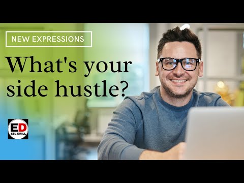 What is your side hustle? Let's learn some new expressions in English
