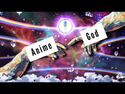 What If Anime is Actually Pointing You to God?