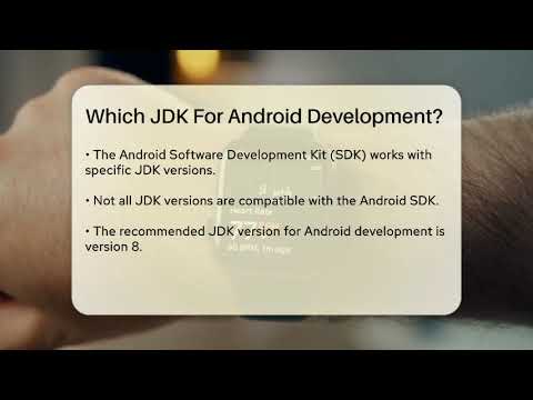 Which JDK For Android Development? - Be App Savvy