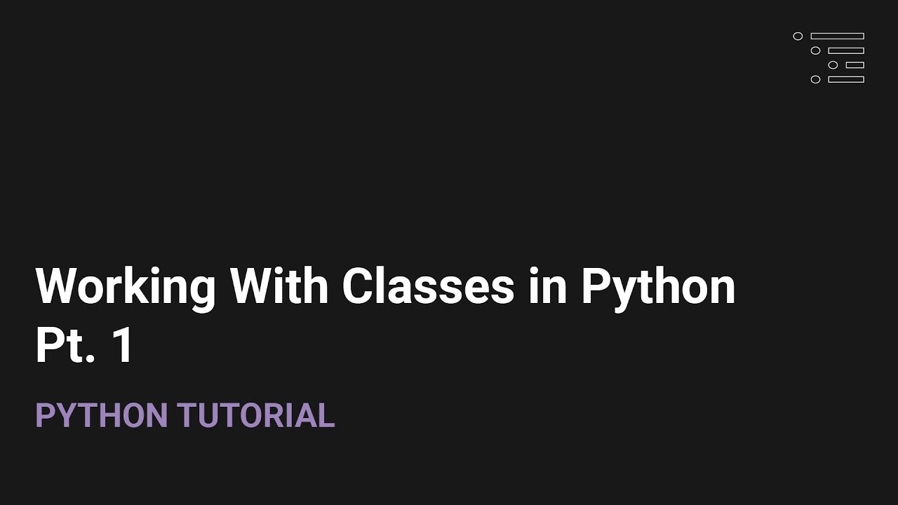 How to Use Classes in Python | Pt. 1