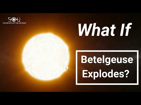 What If The Star Betelgeuse Explodes | The Supernova of Betelgeuse | The Secrets of the Universe