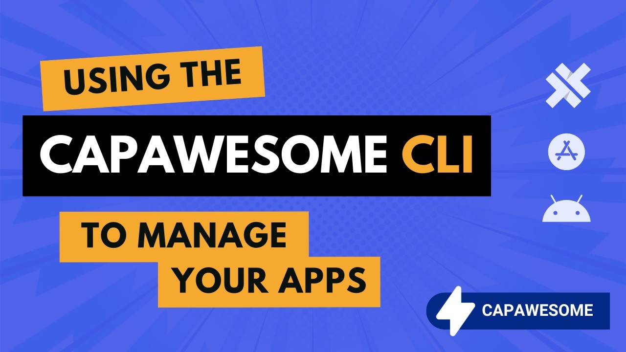 Using the Capawesome CLI to Manage Your Apps