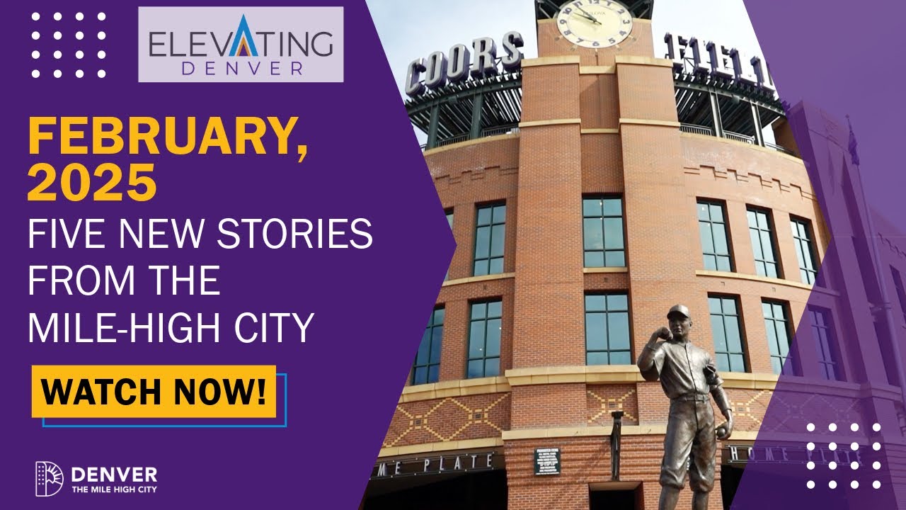 Elevating Denver - February, 2025