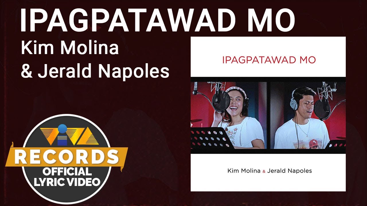 Lyrics & Translations of Ipagpatawad Mo by Kim Molina | Popnable