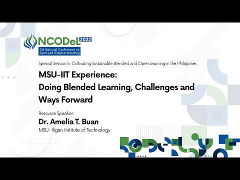 Special Session 5 Cultivating Sustainable Blended and Open Learning in the Philippines Dr Amelia Bu