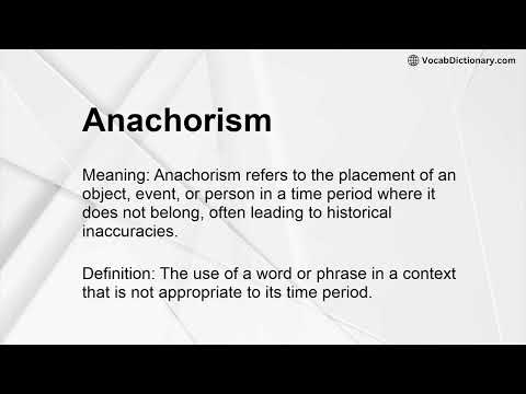 Anachorism Meaning