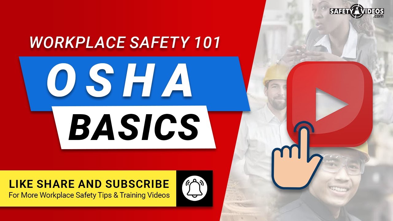 OSHA Basics – Workplace Safety 101 From SafetyVideos.com